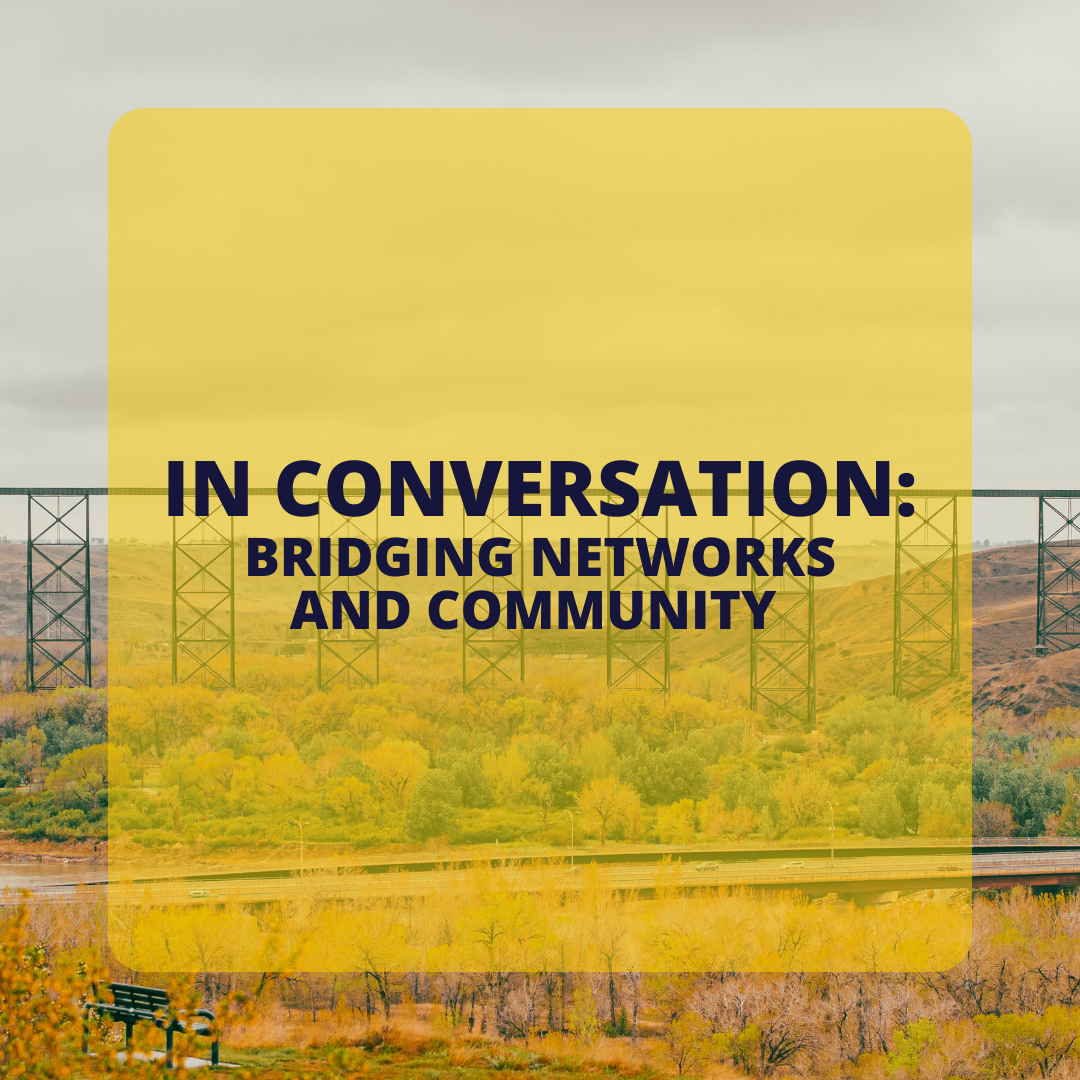 In Conversation: Bridging Networks and Community | Notice Board